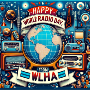 Happy World Radio Day | WLHA Tribute Site